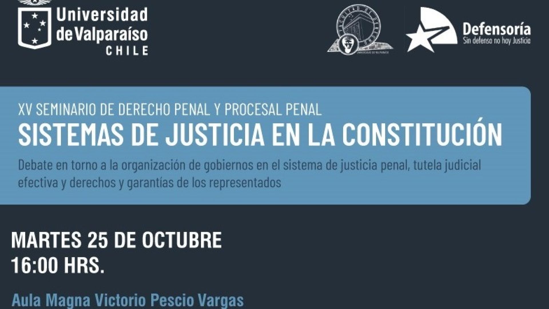 Universidad de Valparaíso - XV Seminario de Derecho Penal y Procesal Penal abordará los sistemas ...